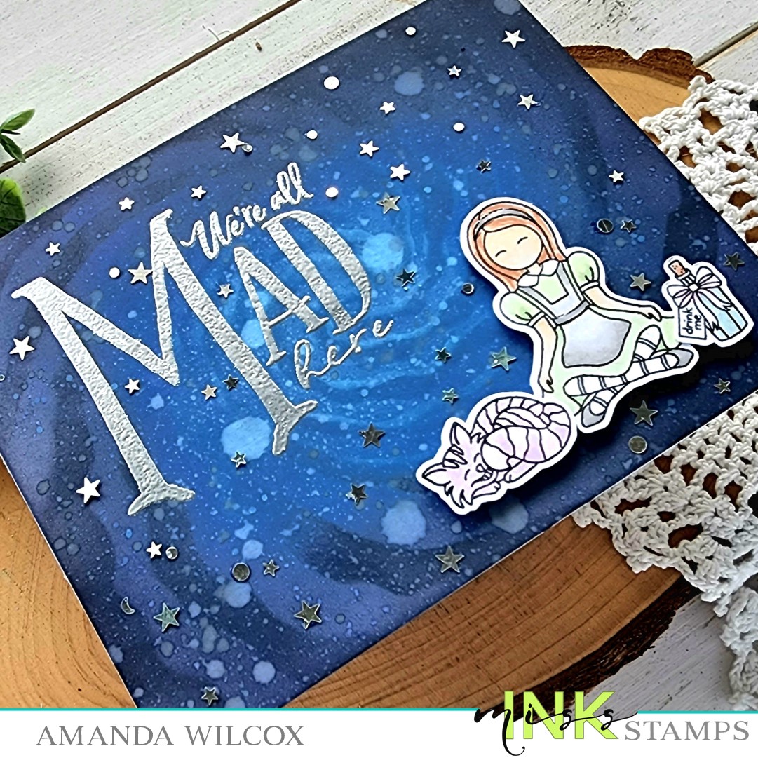 Miss Ink Stamps – We’re All Mad Here